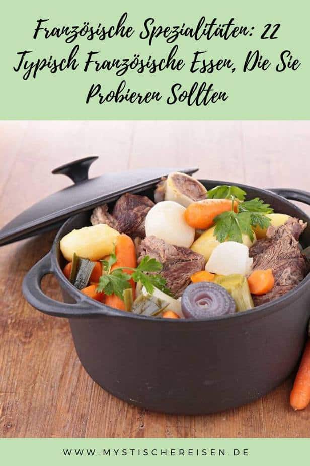 Französische Spezialitäten: 22 Typisch Französische Essen, Die Sie ...