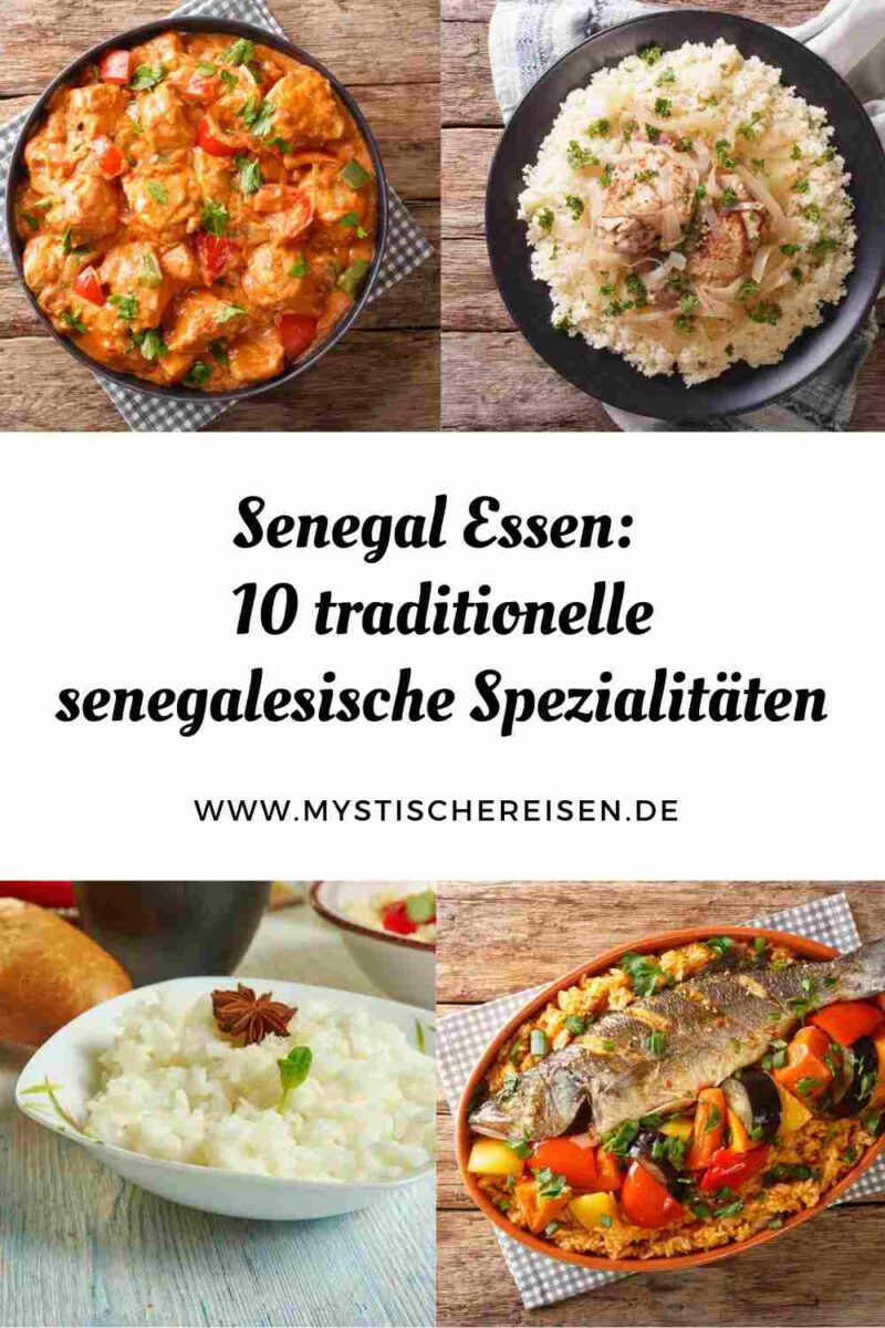 Senegal Essen: 10 traditionelle senegalesische Spezialitäten